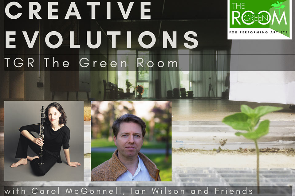 Creative Evolutions with Ian Wilson, Carol McGonnell and Friends ...